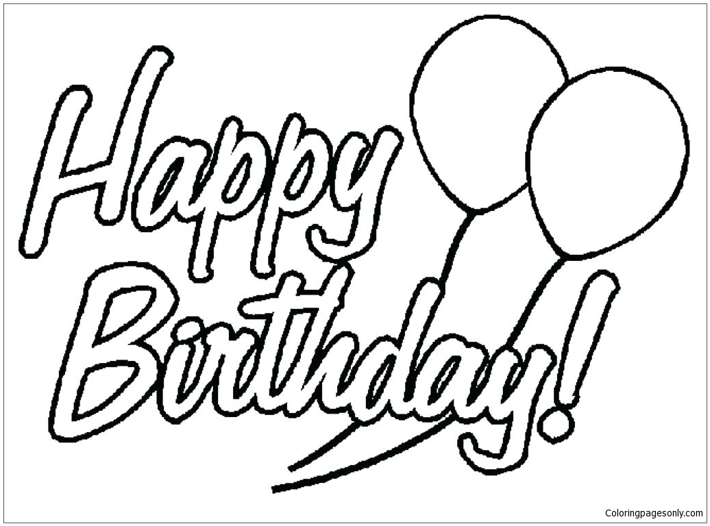 Birthday Cards Coloring Pages Happy Birthday Coloring Pages 